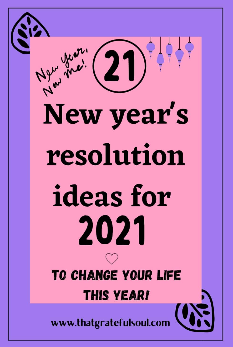 21 Mind-Blowing New Year Resolution Ideas That You Must Try | That ...