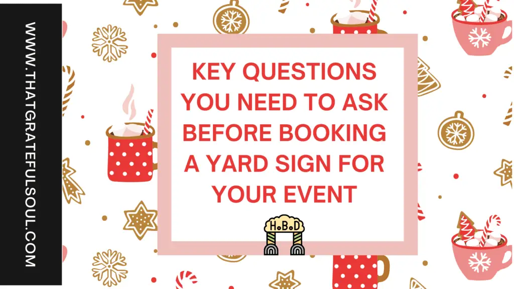 Key Questions You Need to Ask Before Booking a Yard Sign for Your Event ...