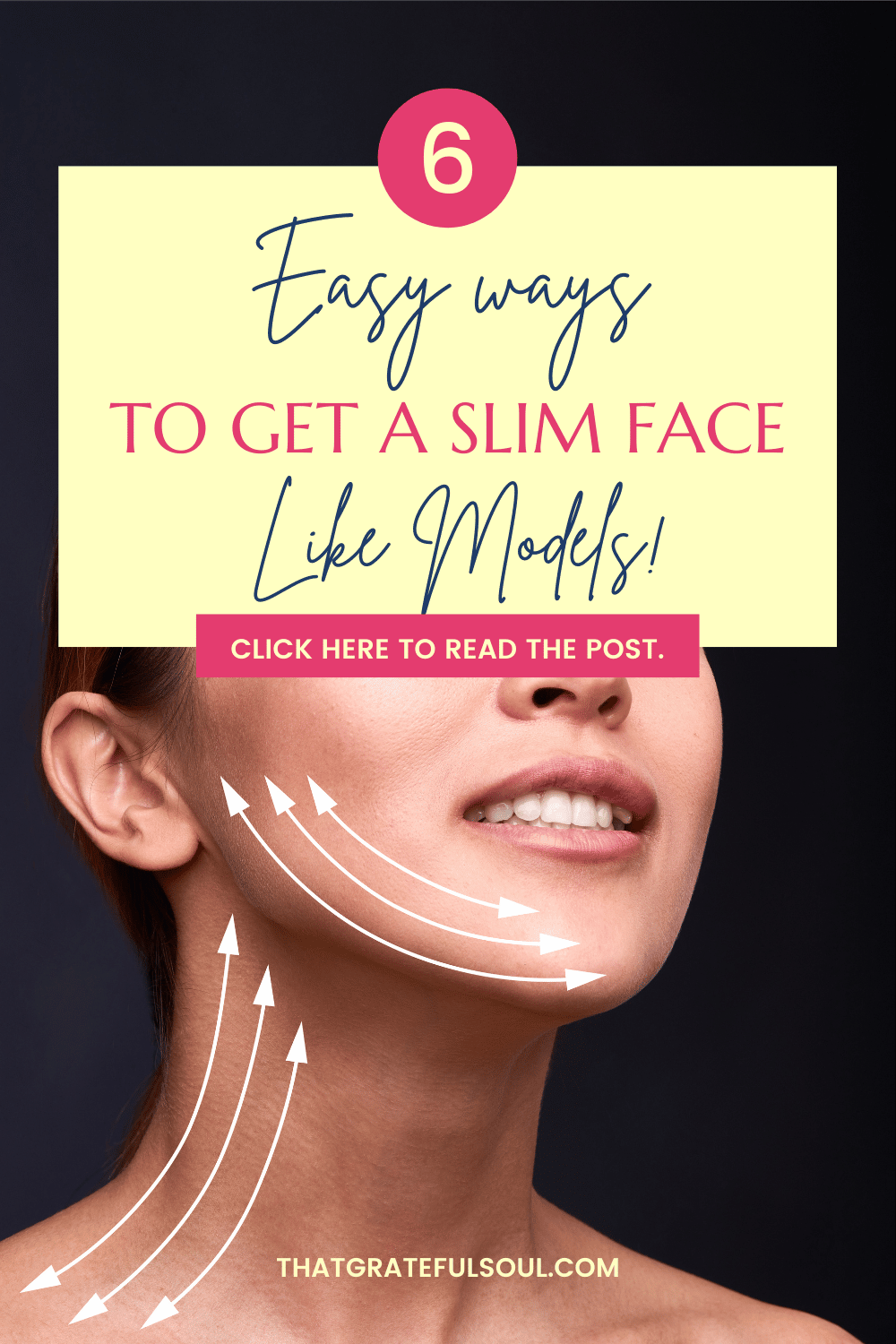 6 Easy Ways to Get a Slim Face Like Models!
