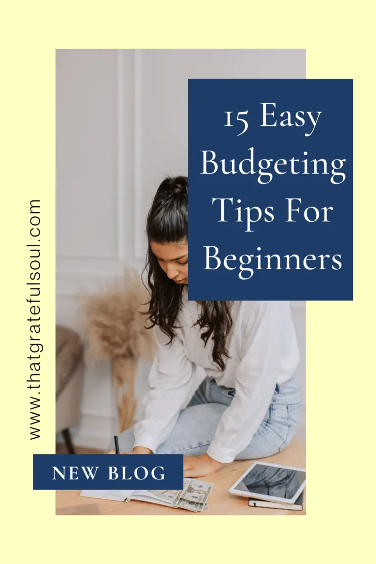 15 Easy Budgeting Tips For Beginners - That Grateful Soul